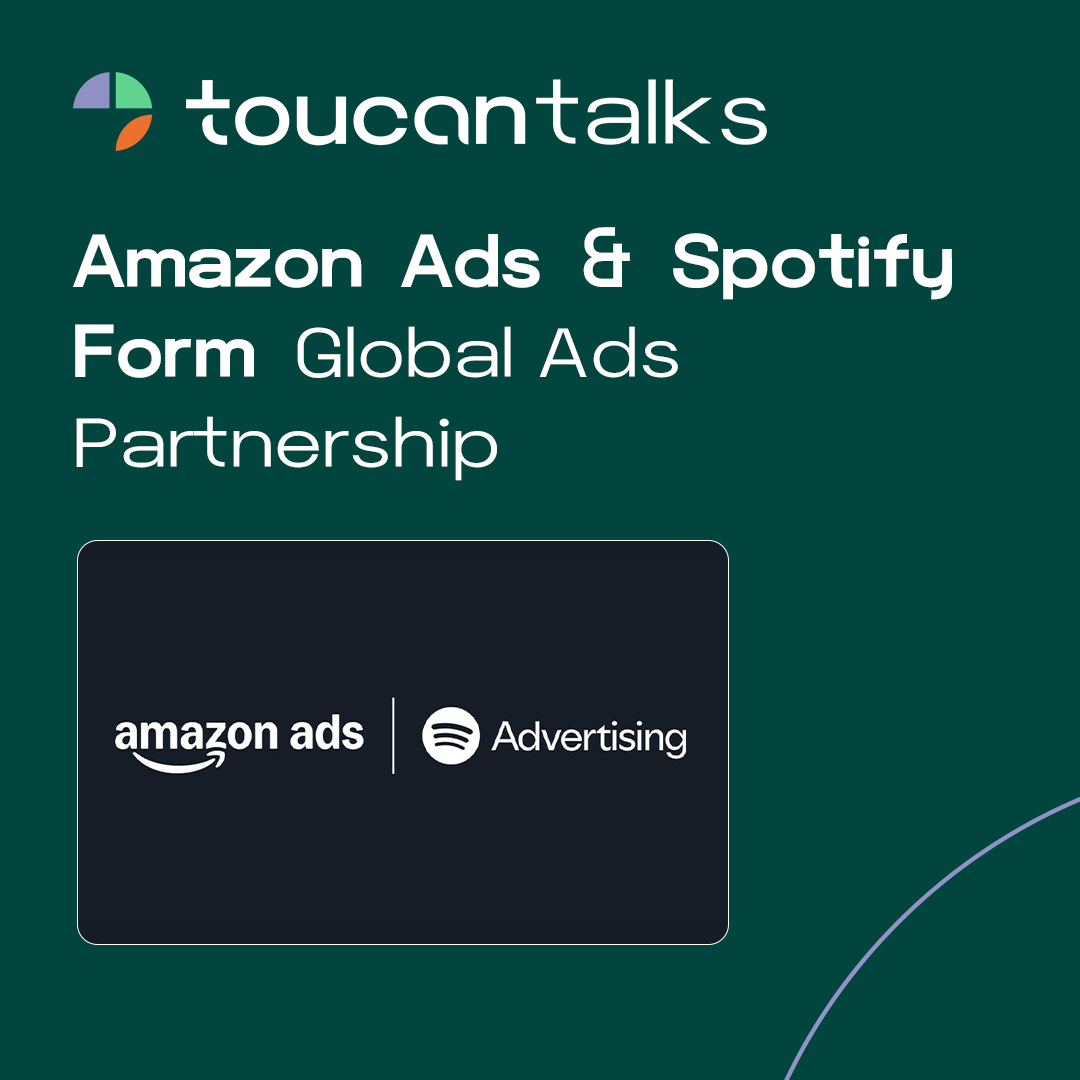 Amazon Ads and Spotify Announce Global Ads Partnership – Toucan Ecommerce